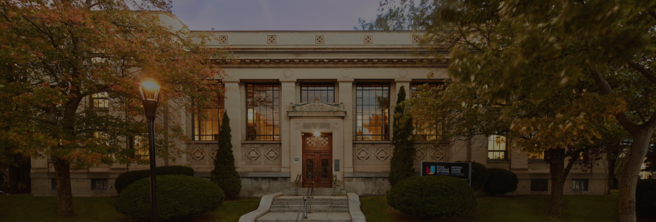 Discover the School | National Theatre School of Canada
